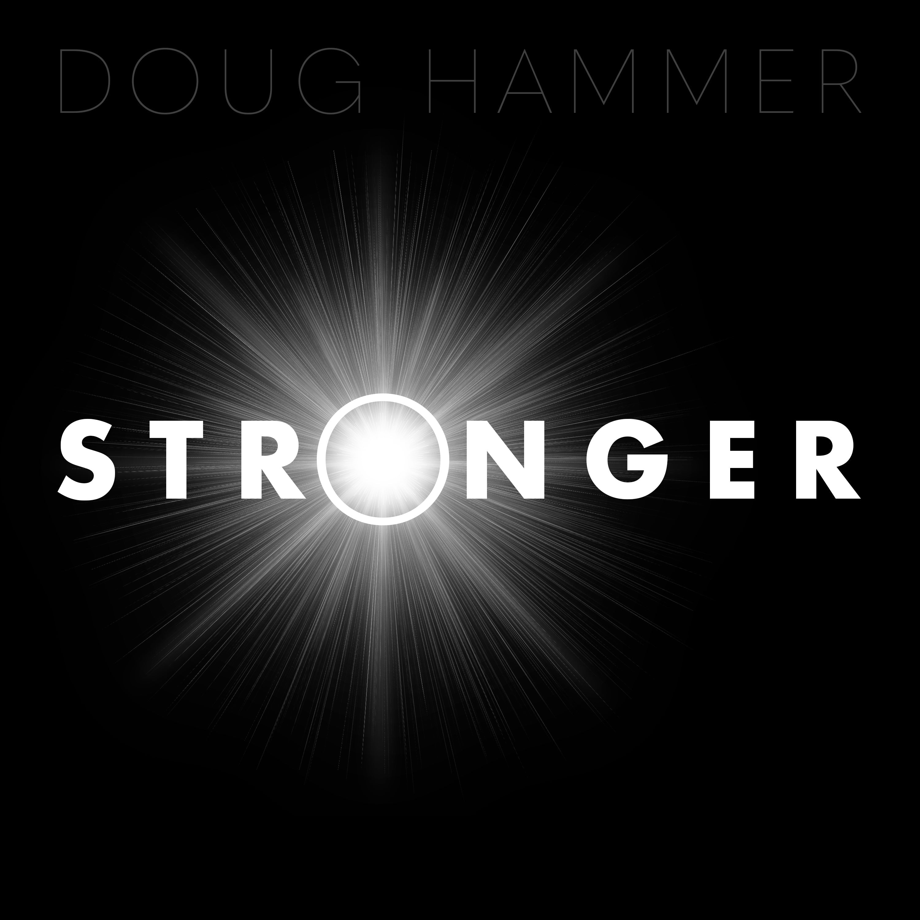 Stronger – Doug Hammer Music